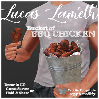 Second Life Marketplace - [Lucas Lameth] Bucket of BBQ Chicken